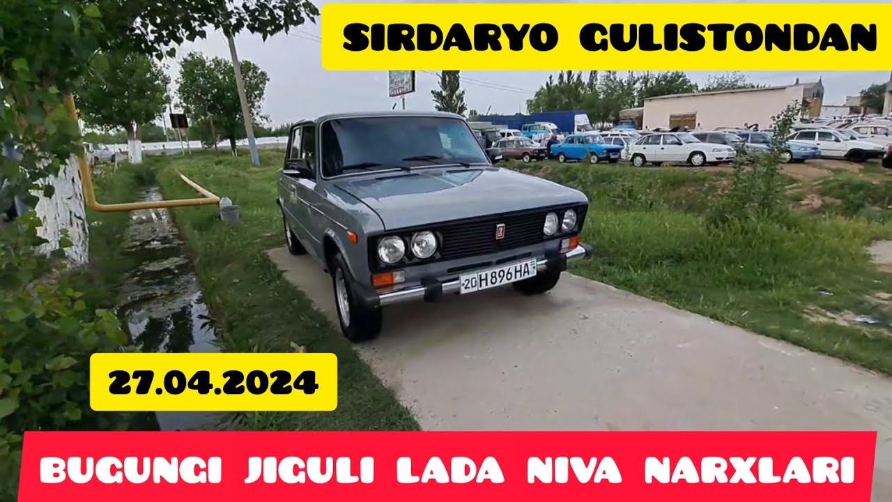 Guliston mashina bozor jiguli lada narxlari 27 апреля 2024 г. - YouTube