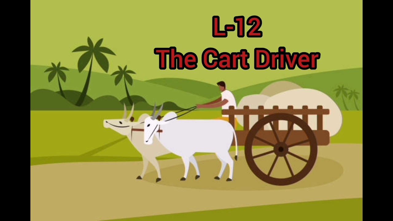 The Cart Driver /L - 12/ Gulmohar/ Grade 2 - YouTube