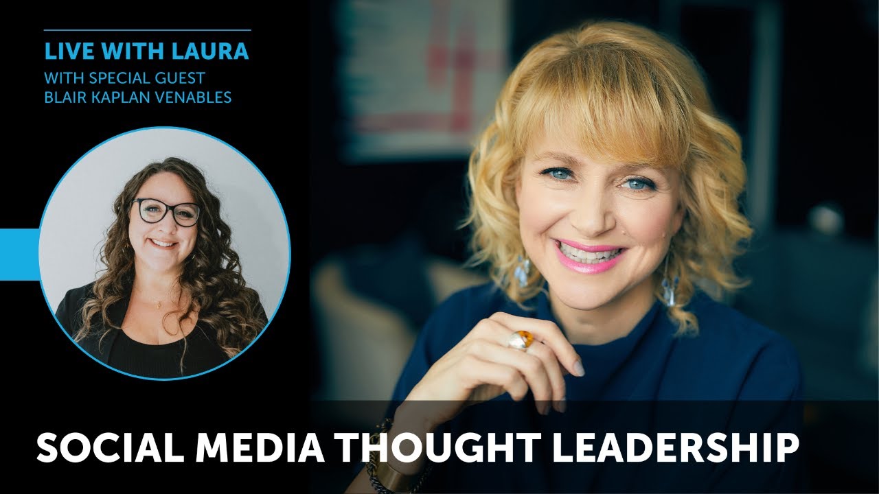 LIVE WITH LAURA: Social Media Thought Leadership - YouTube