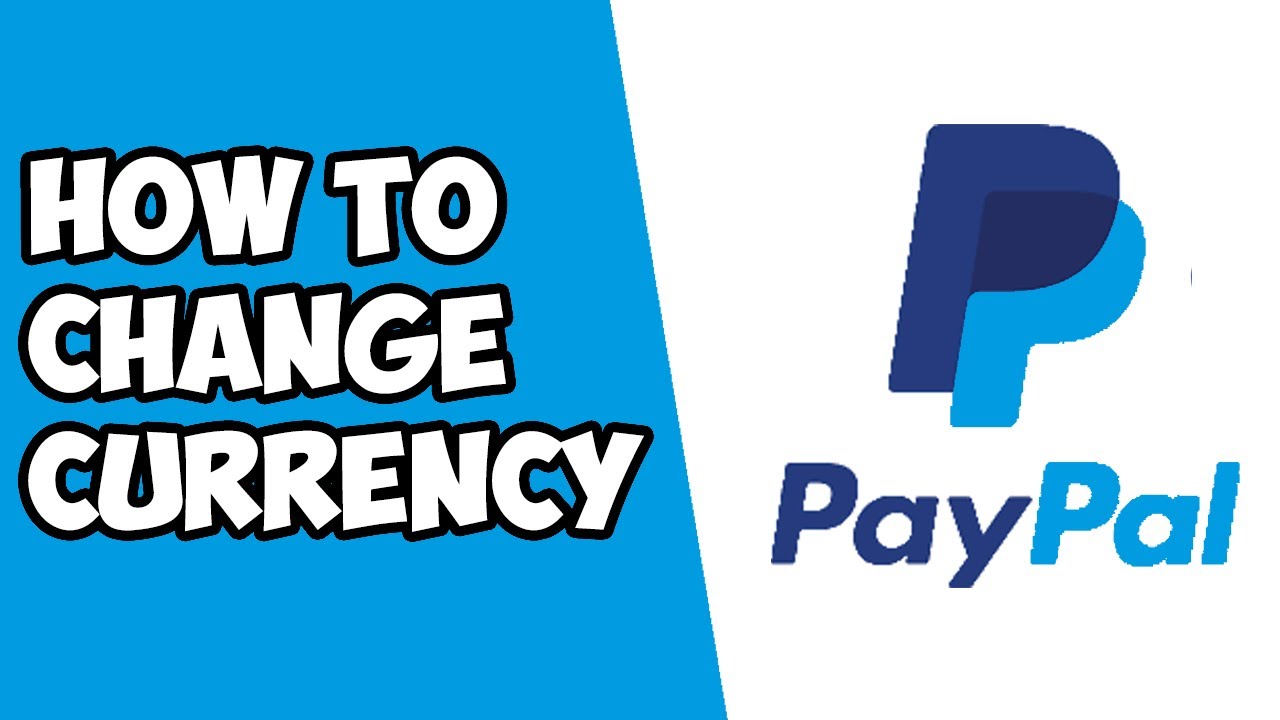 Paypal How To Change Currency How To Change Paypal Primary Currency paypal-how-to-change-currency-how-to-change-paypal-primary-currency