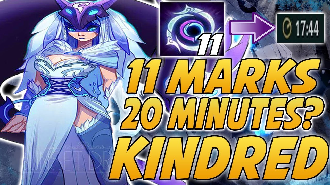 11 MARKS IN UNDER 20 MINUTES?! CRAZY KINDRED HARD STOMP! | 9.10 Kindred ...