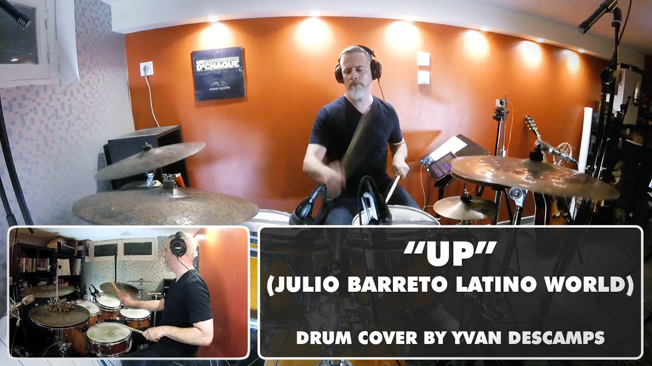 UP (Julio Barreto Latino World) Drum Cover - YouTube