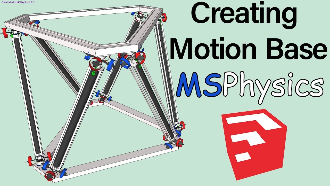 Creating Motion Base/Stewart Platform in Sketchup | MsPhysics - YouTube