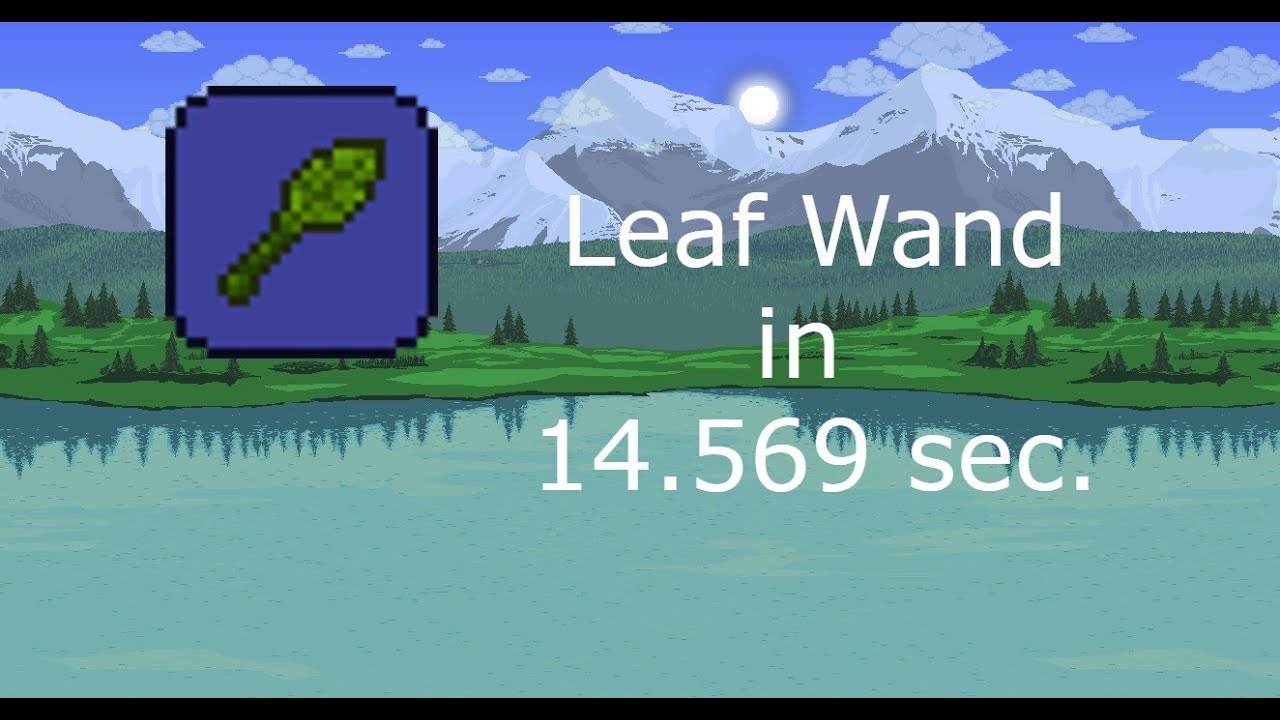 leaf wand in 14.569 seconds! (terraria) - YouTube