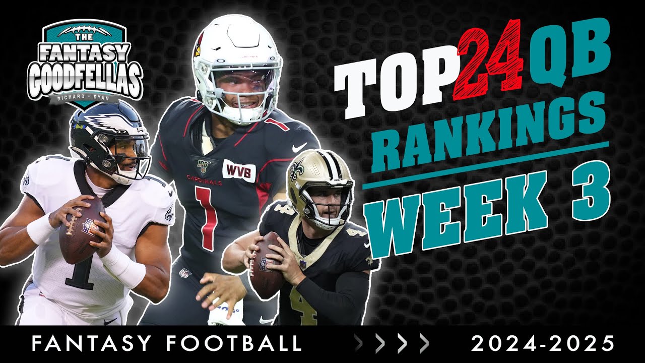 Top 24 QB Rankings Week 3 - 2024 Fantasy Football #nfl - YouTube