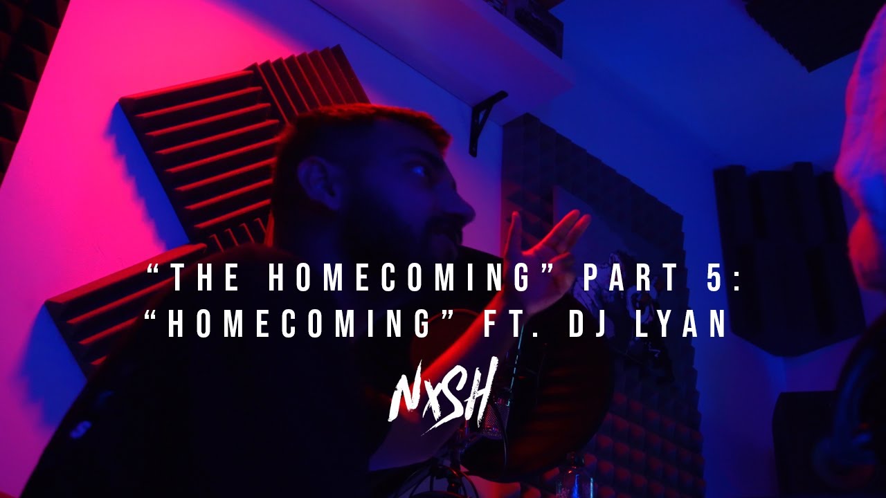 "The Homecoming" Documentary Part 5: "Homecoming" (Ft. DJ LYAN) | Nish ...