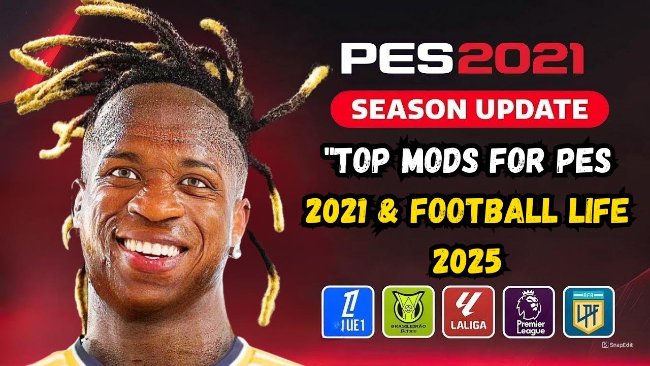 "Top Mods for PES 2021 & Football Life: Enhance Your Game Experience ...