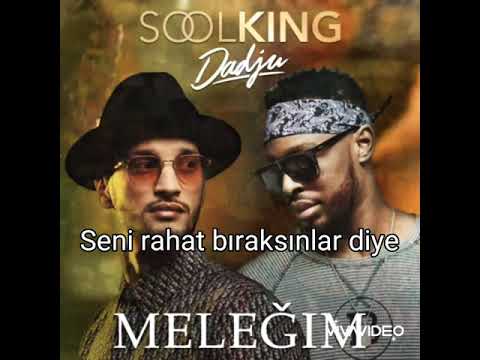 Soolking ft dadju melegim 2020 Türkçe altyazılı sözleri ❤️