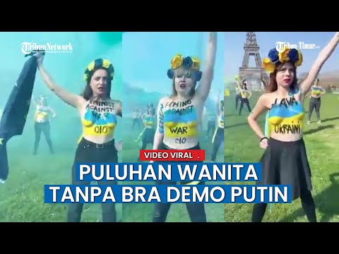 Kritisi Putin, Sejumlah Wanita Lakukan Demonstrasi Bertelanjang Dada Di Menara Eifel