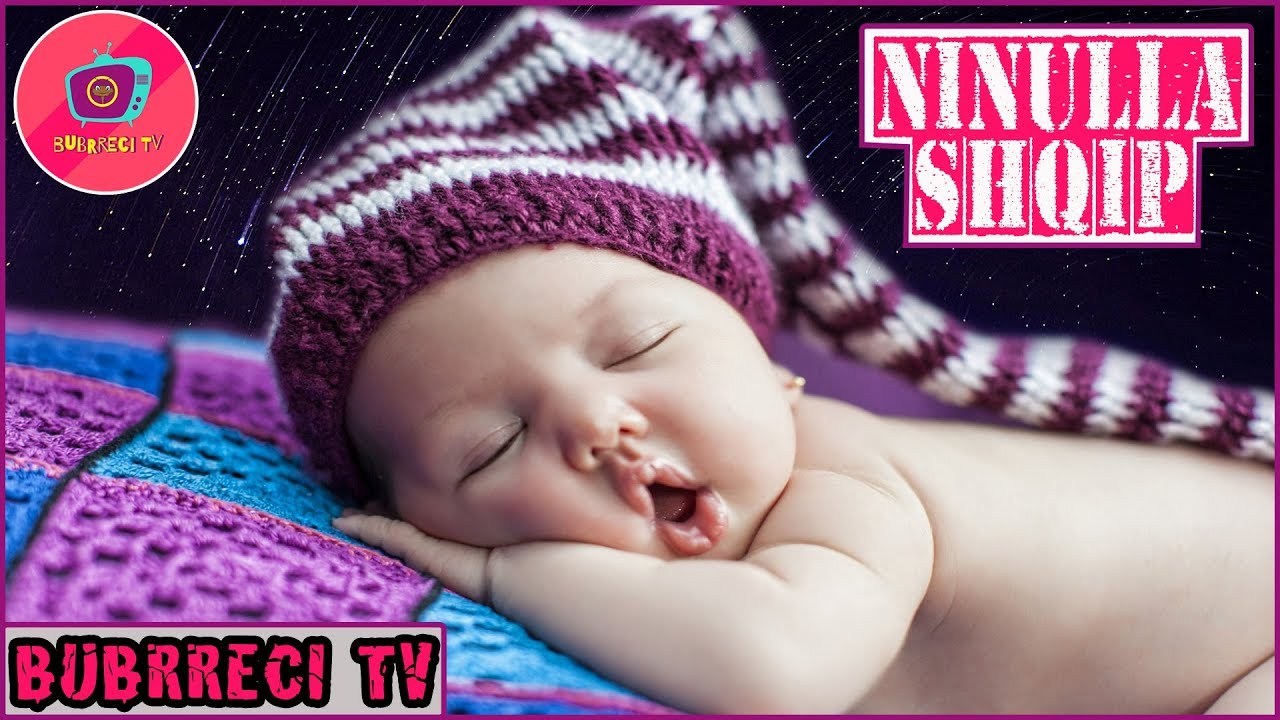 Ninullë Shqiptare për gjumë të qetë | Këngë për fëmijë për gjumë - YouTube