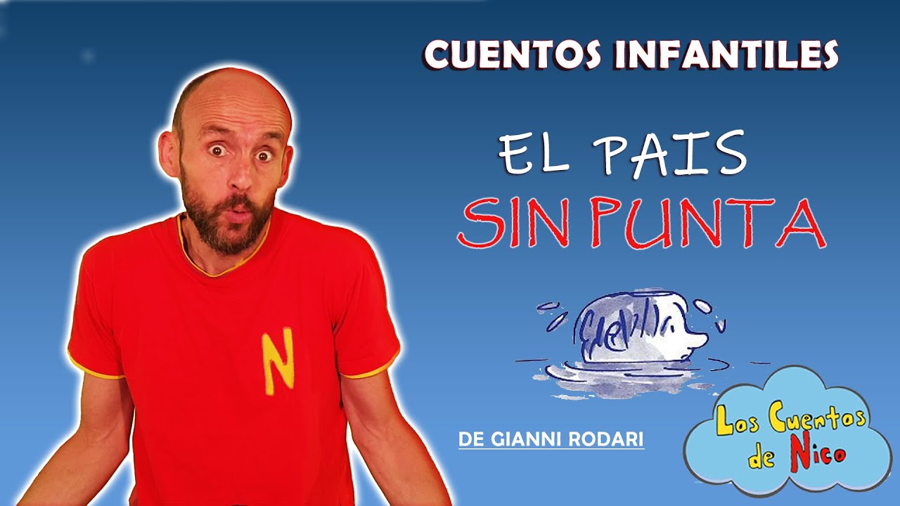 EL PAIS SIN PUNTA 😲🛤️🌹 | Cuentos infantiles | Los cuentos de Nico ...