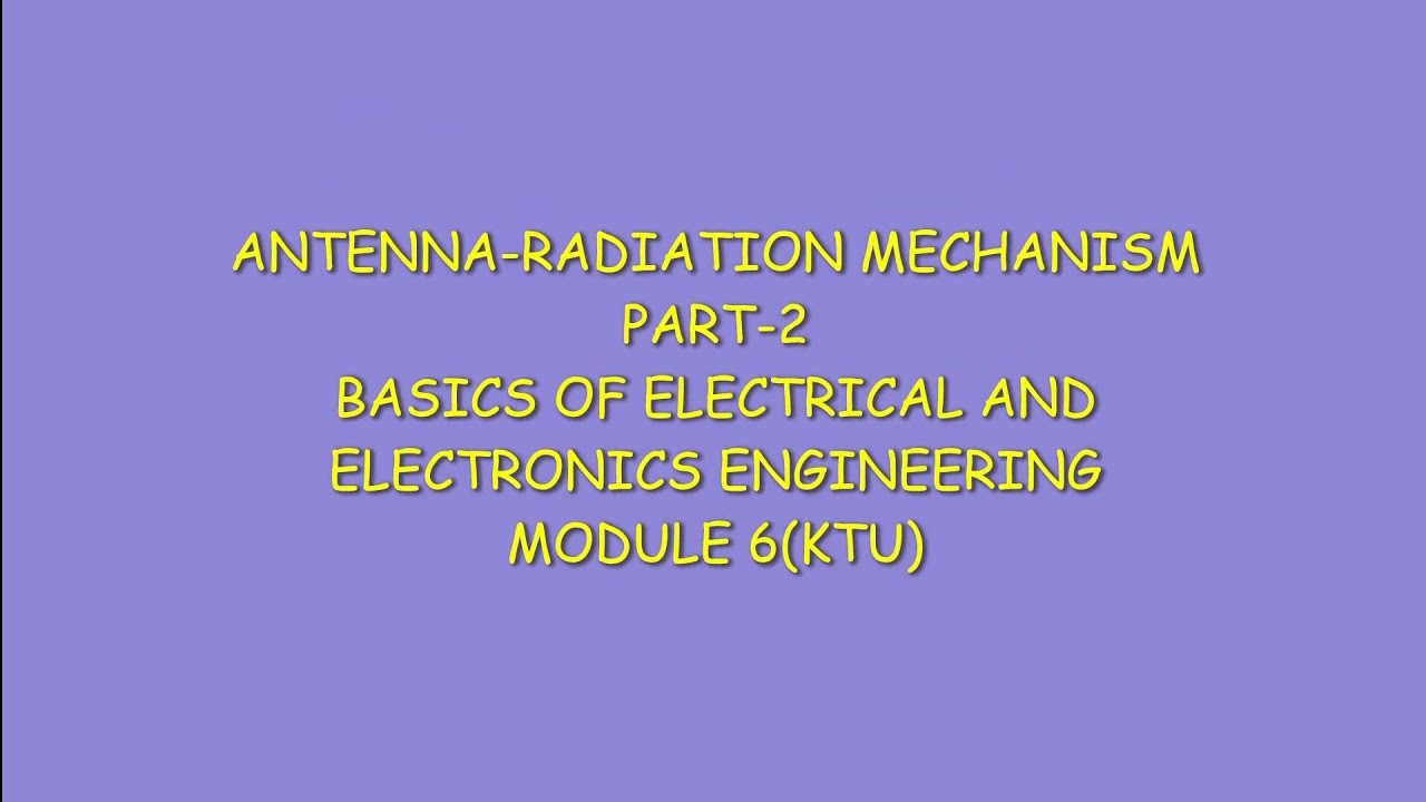 BASIC ELECTRICAL AND ELECTRONICS (EST130) for KTU Students-ANTENNA Part2 - YouTube
