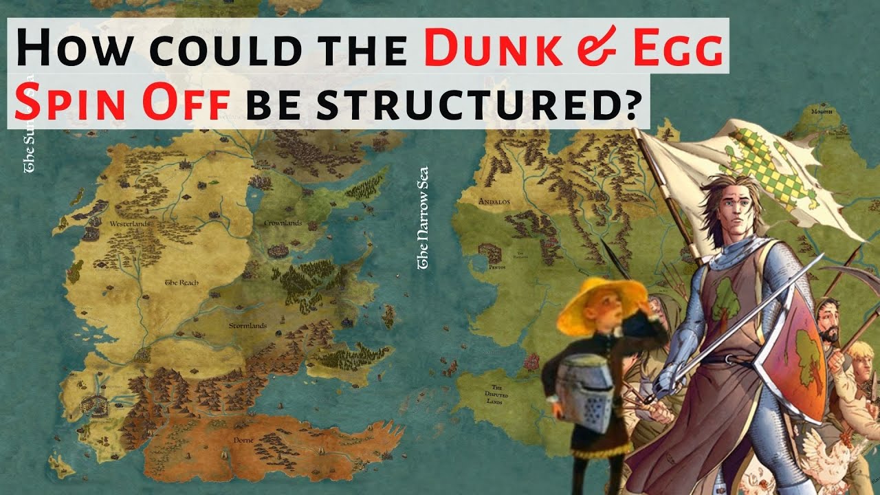How could they structure the Dunk and Egg Spin Off? | House Of The ...