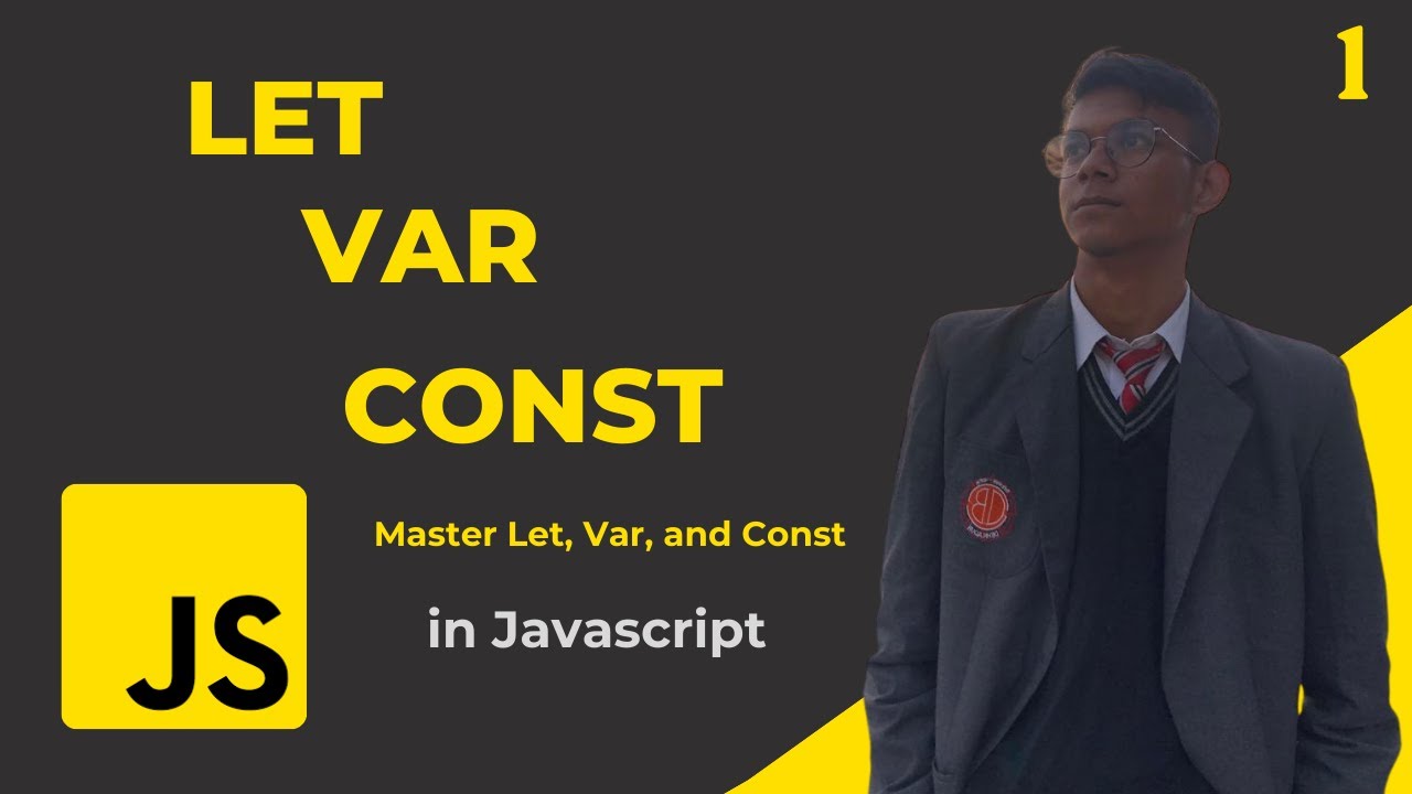 Let Var And Const In Javascript Differnce Between Let Var And Const 0201