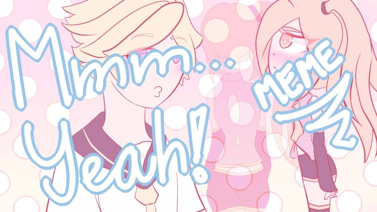 Mmm Yeah Animation Meme - YouTube