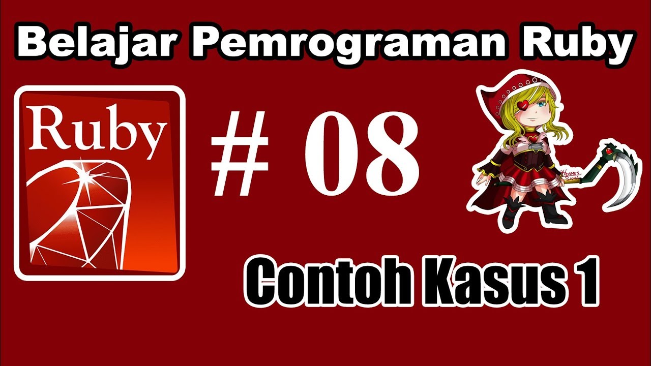 08 Pemrograman Ruby Dasar - Contoh Kasus 1 - YouTube