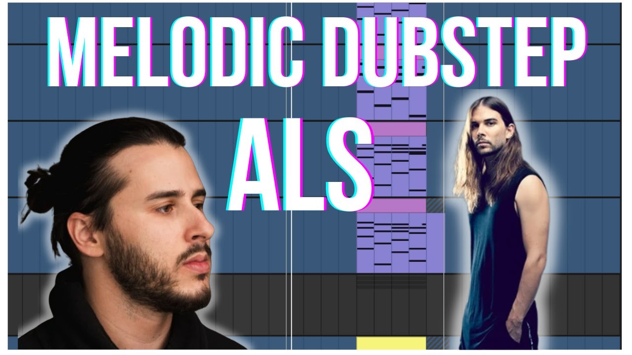 Melodic Dubstep Drop Project ALS (like Last Heroes, Seven Lions ...