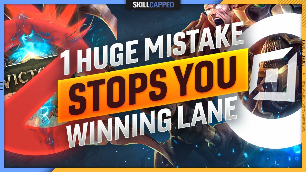 The 1 HUGE MISTAKE that STOPS YOU FROM WINNING TOP LANE - League of ...