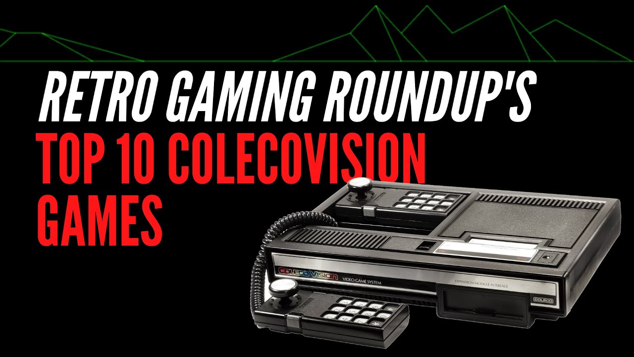 Top 10 Colecovision Games by Retro Gaming Roundup - YouTube