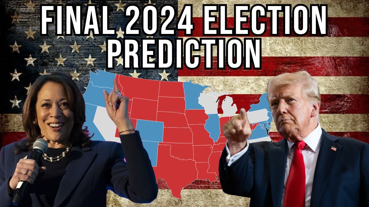 Final 2024 Presidential and Senate Election Prediction - YouTube