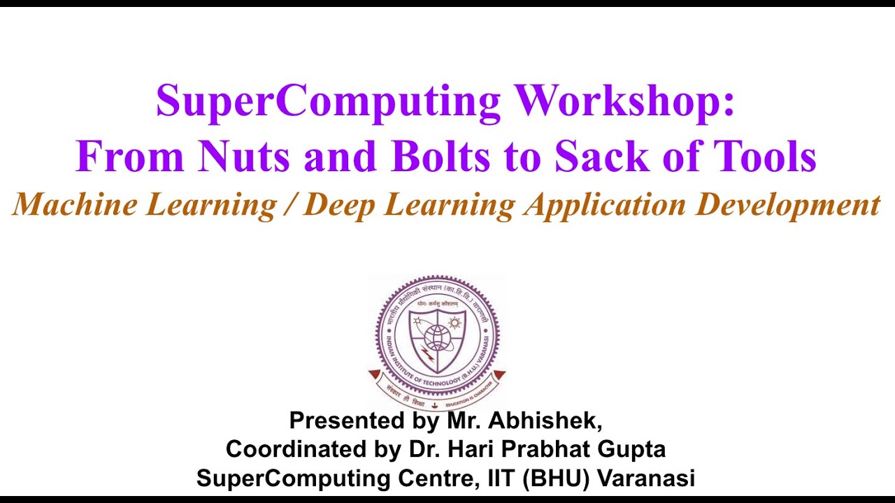 SuperComputing: Module 5-Machine Learning / Deep Learning Application ...