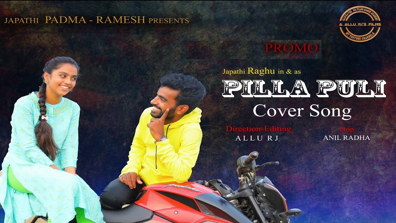 PILLA PULI PROMO || RAGHU IN & AS || #NEWCOVERSONG2020 || DIRECTED BY A ...