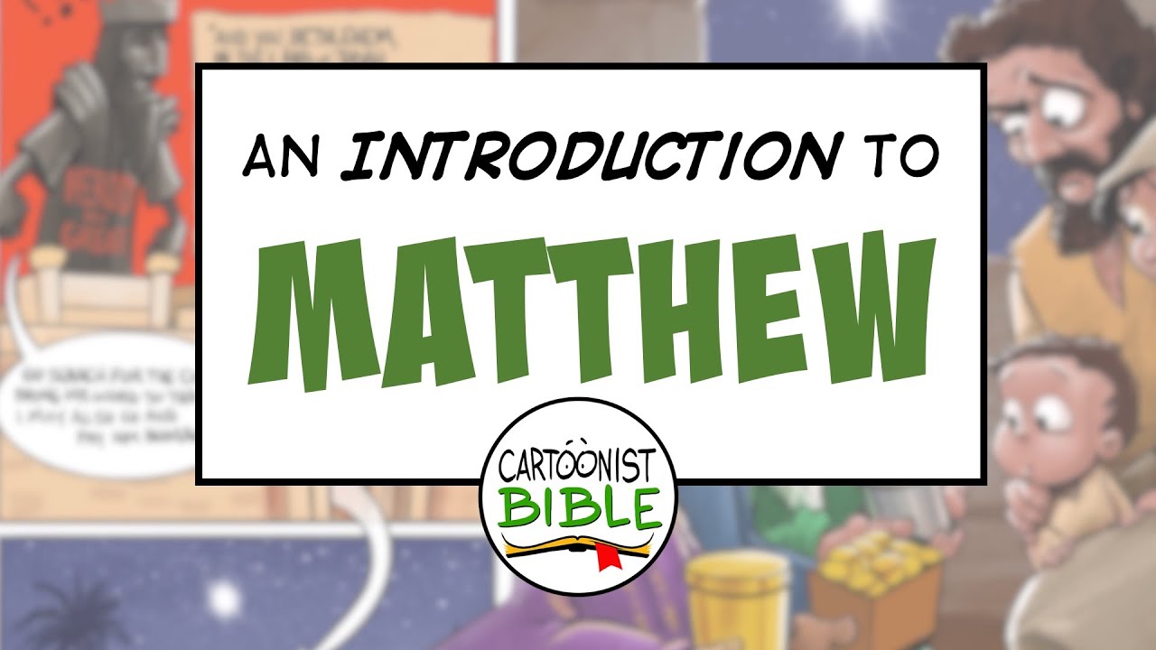 An Introduction To Matthew YouTube