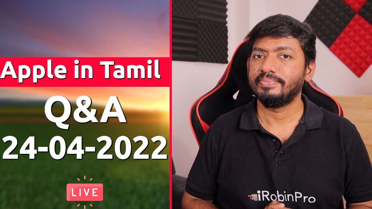 Sunday Q A Live Apple In Tamil IRobinPro YouTube sunday-q-a-live-apple-in-tamil-irobinpro-youtube