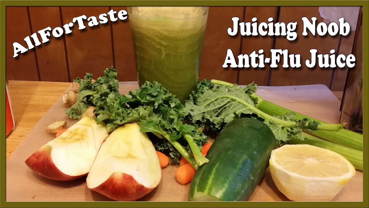 Juicing Noob - Anti Flu Juice - YouTube