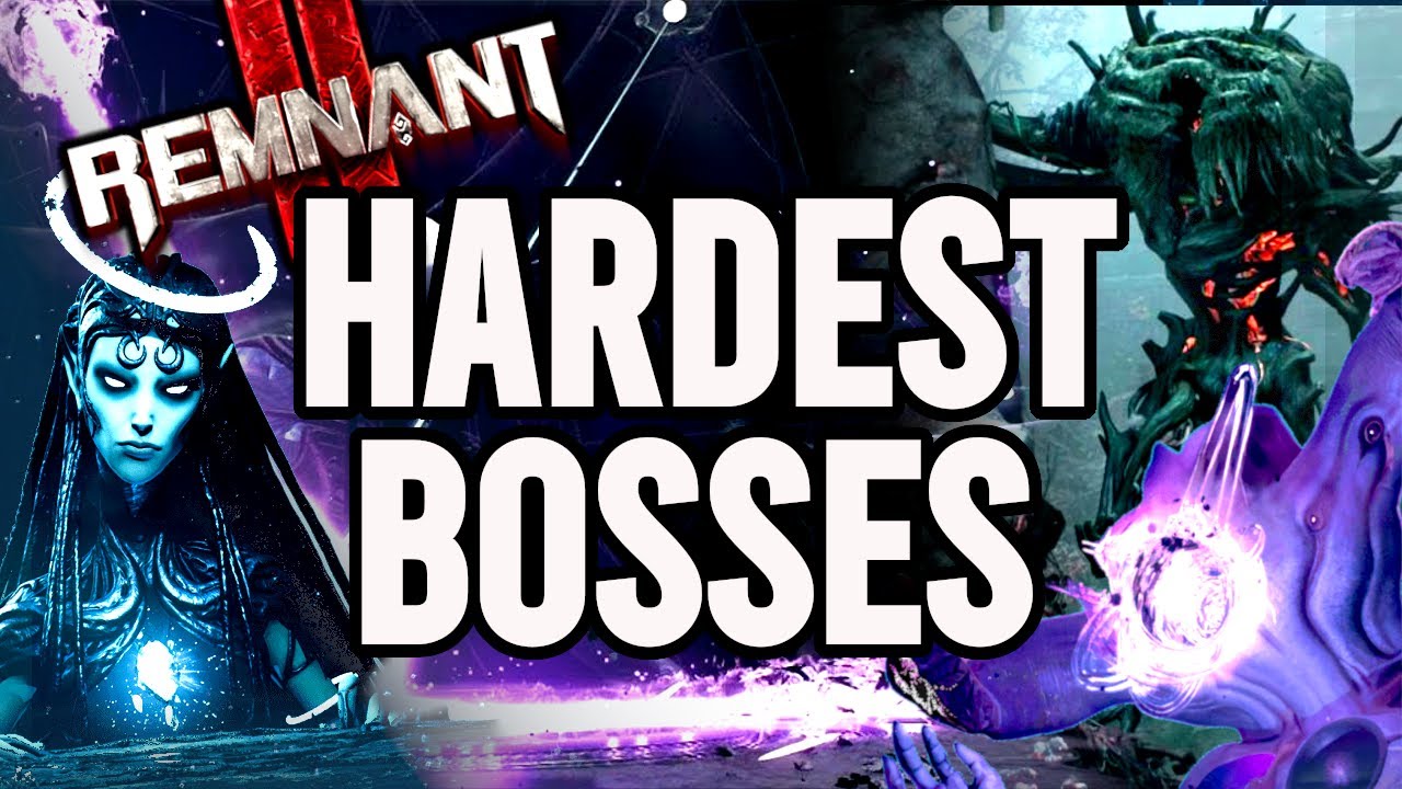 Remnant 2: Top 5 HARDEST Bosses Making Us GIT GUD - YouTube