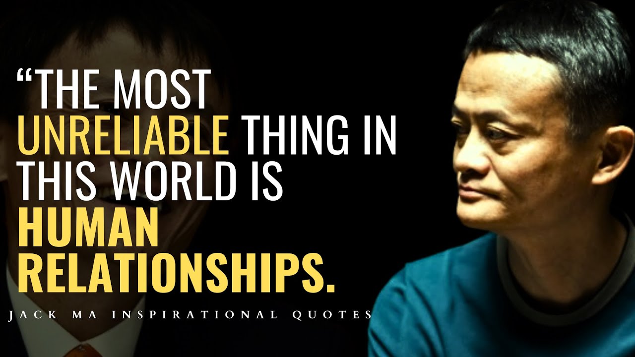 Always Remember These Powerful Quotes Of Jack Ma | Jack Ma Quotes ...