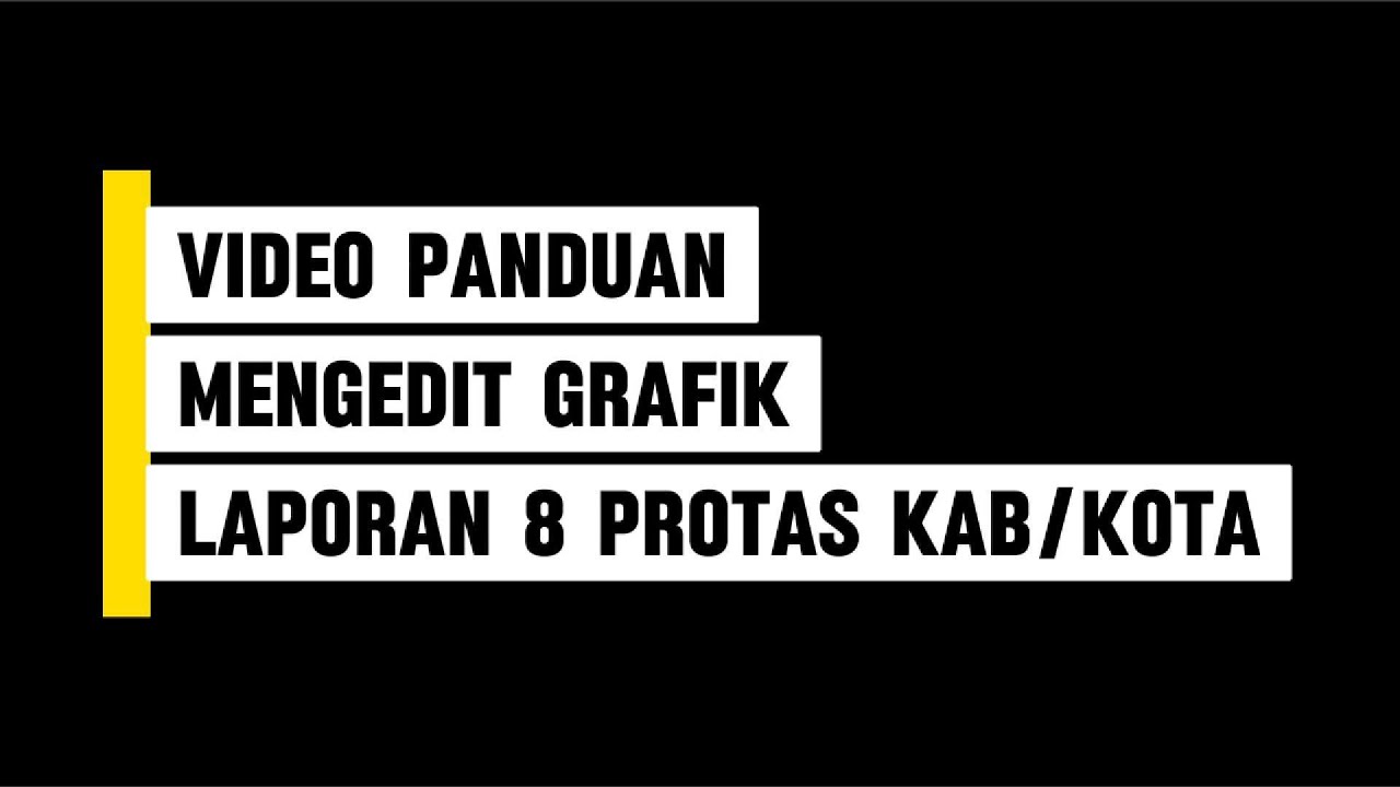 Video Panduan Mengedit Grafik Laporan 8 Program Prioritas - YouTube