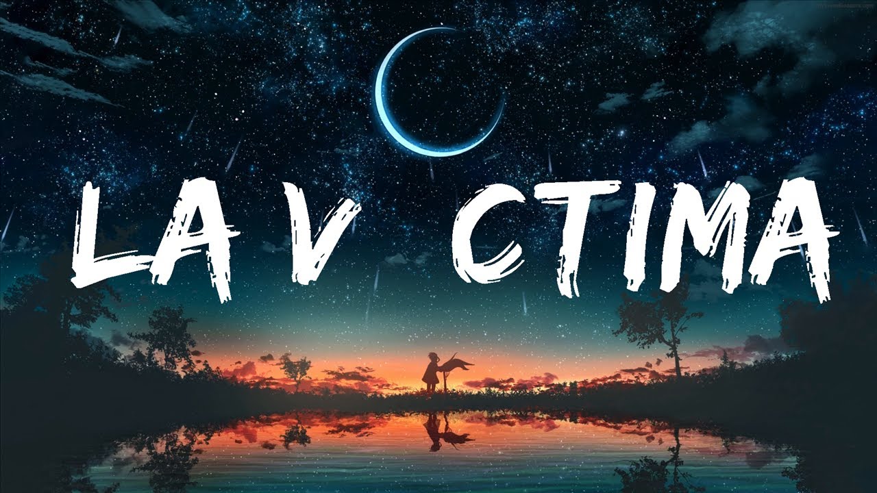 Xavi - La Víctima (Letra/Lyrics) | Best Music Hits - YouTube