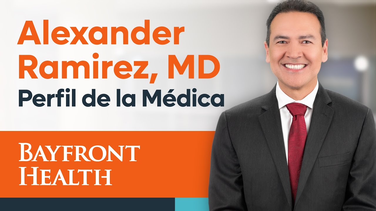 Alexander Ramirez, MD (Spanish) - YouTube
