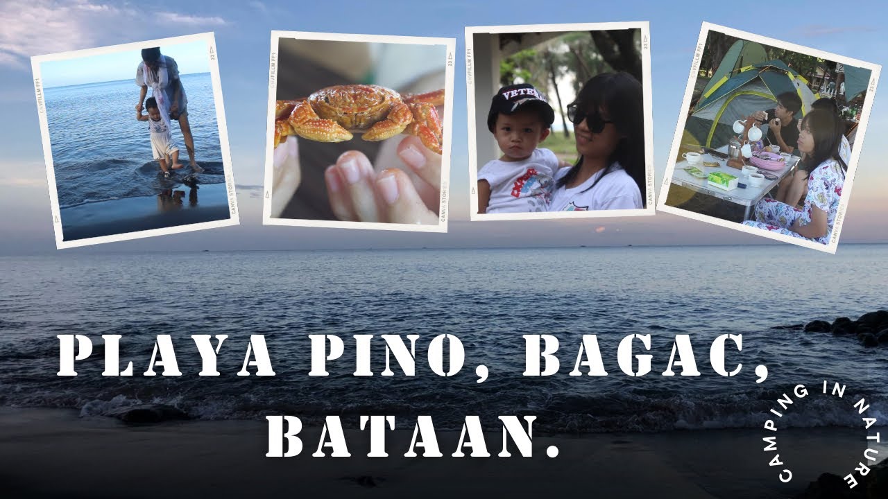 CAMPING IN PLAYA PINO BAGAC BATAAN / Budget travels - YouTube