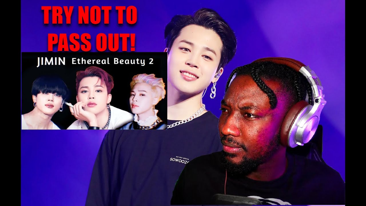TRYING NOT TO PASS OUT TO BTS Jimin | Ethereal Beauty 2 - YouTube