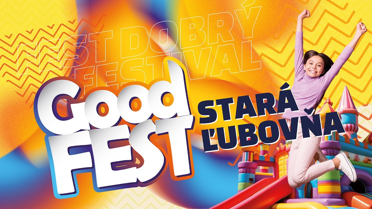 GOOD FEST | Stará Ľubovňa - YouTube