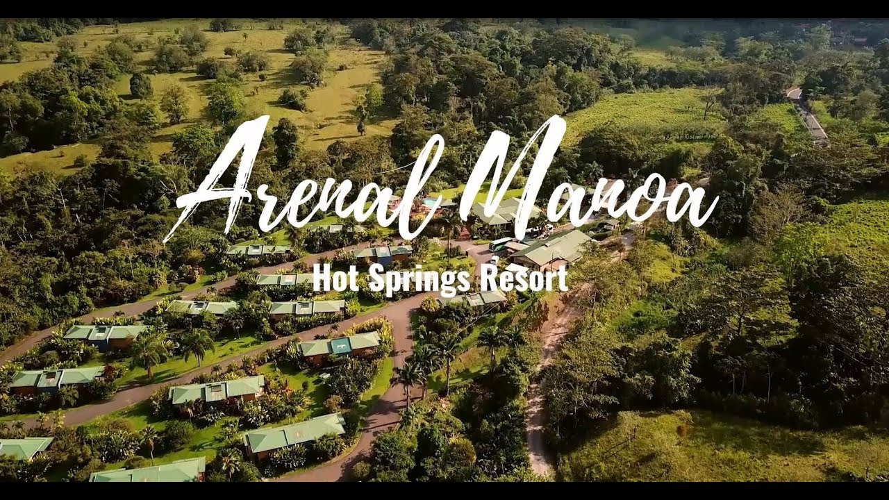 Arenal Manoa Hotel & Hot Springs Resort - YouTube