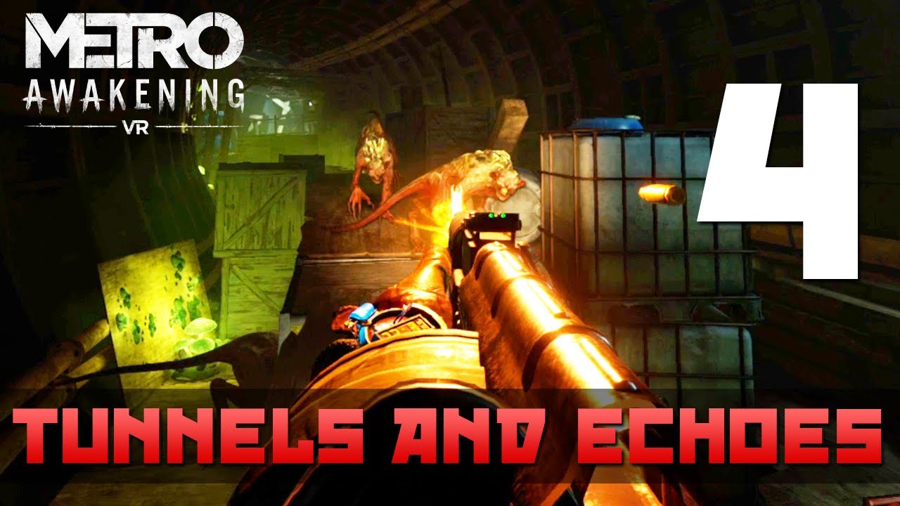 [4] Tunnels and Echoes (Let’s Play Metro Awakening [PC VR] w/ GaLm ...