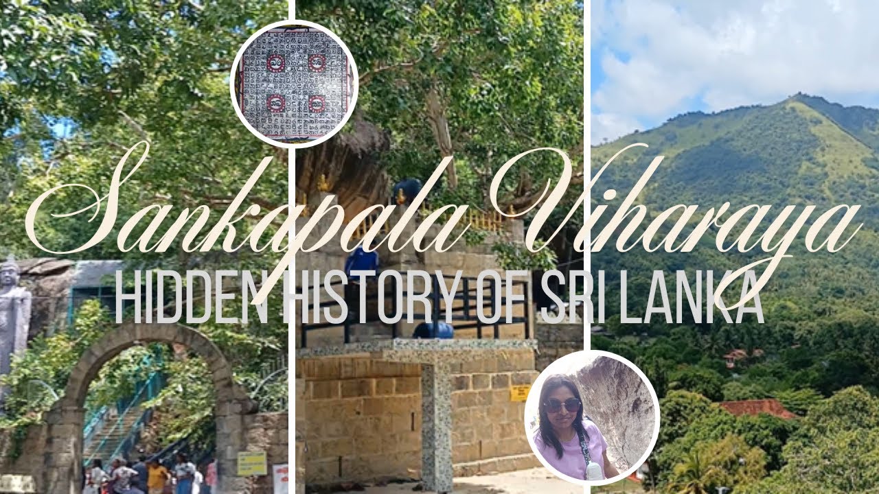 Sankapala Viharaya | Hidden History of Sri Lanka - YouTube