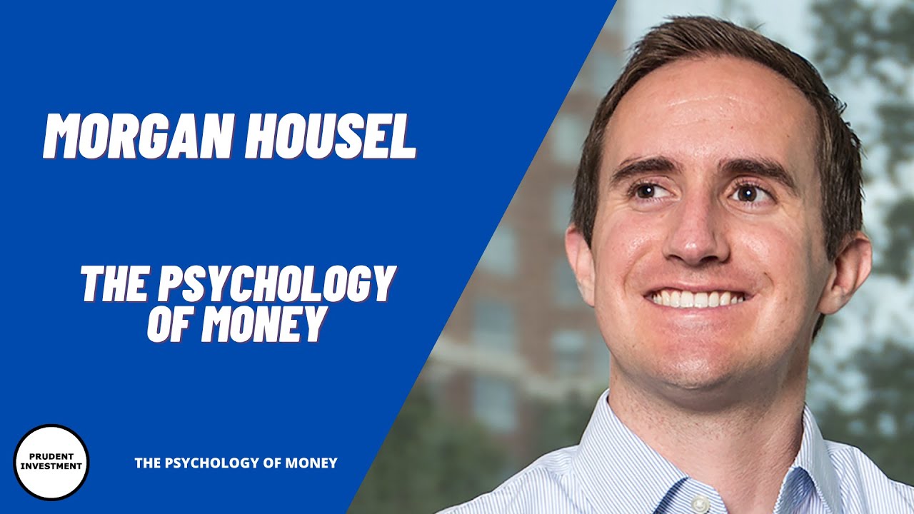 Morgan Housel - The Psychology Of Money. - YouTube