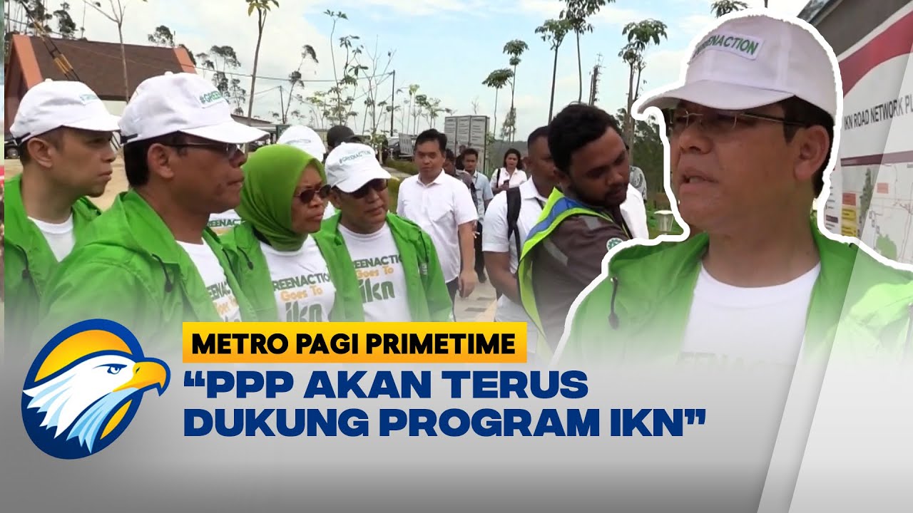 PLT Ketum PPP Bersama Kader PPP Kunjungi IKN - YouTube