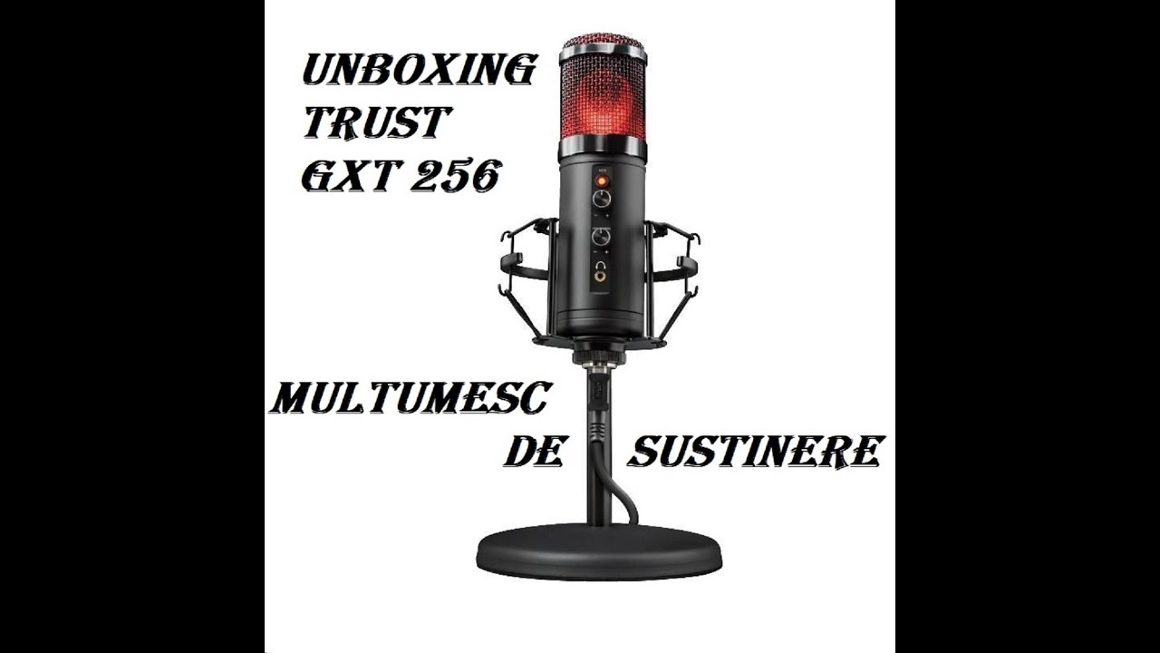 Unboxing Microfon Stream Trust GXT 256 - YouTube