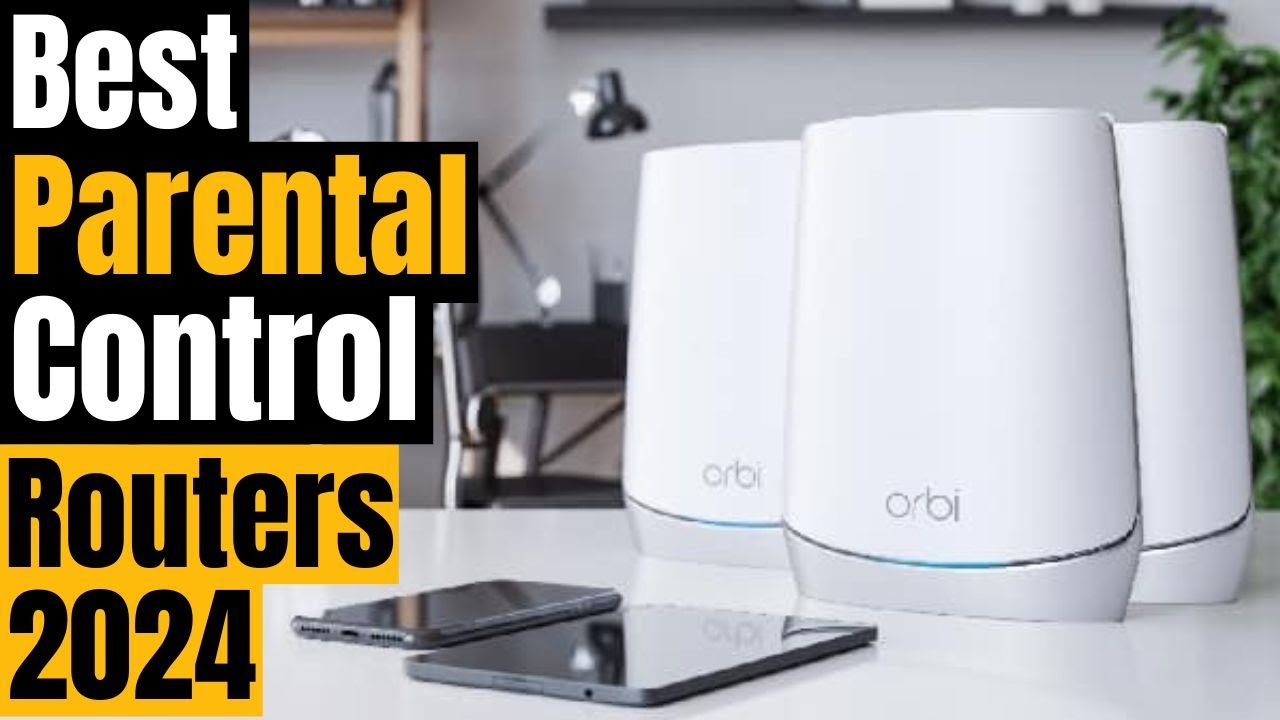 Best Parental Control Routers of 2024: Keep Your Kids Safe Online - YouTube