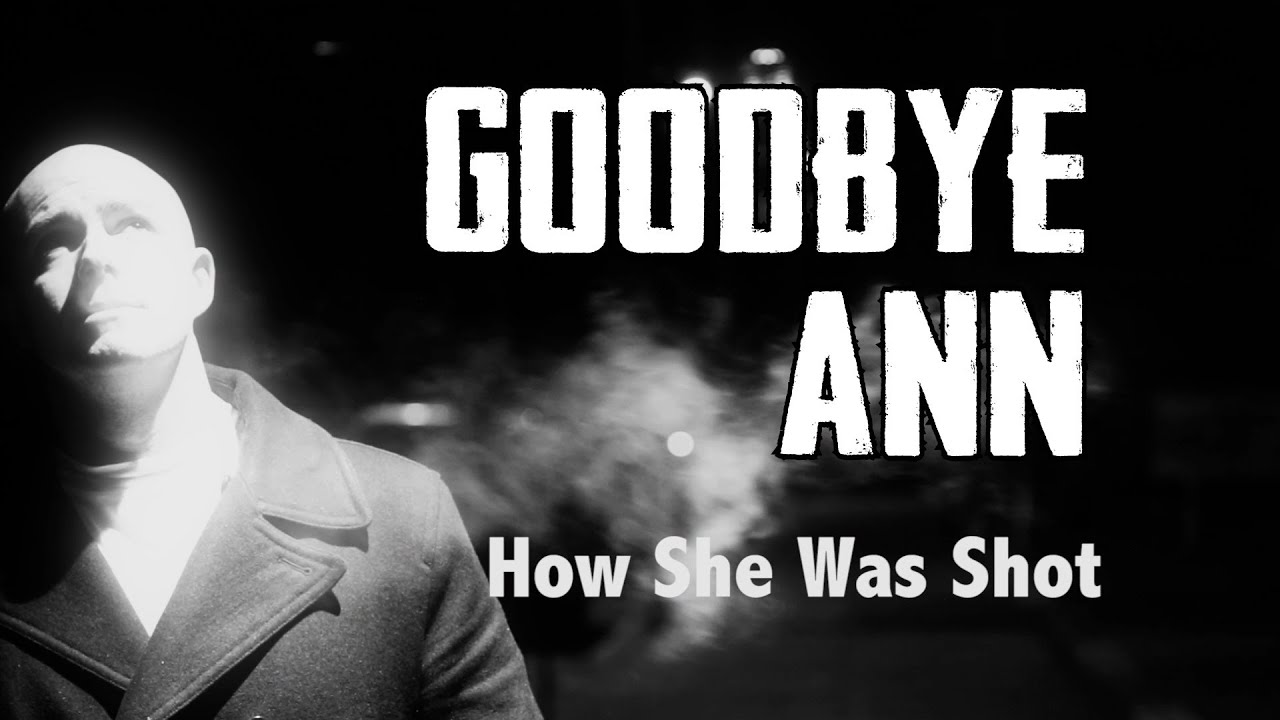 Goodbye Ann (Behind the Scenes) - YouTube