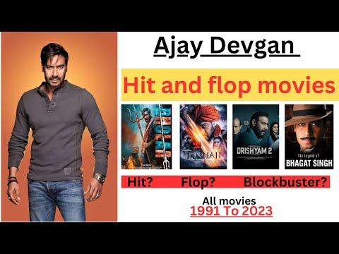 Ajay Devgan Hit and flop movies list 2023 . Ajay Devgan all movies list ...