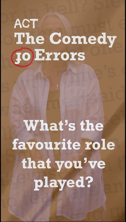 ACT Shakespeare - The Comedy of Errors: Merle Wellham - YouTube