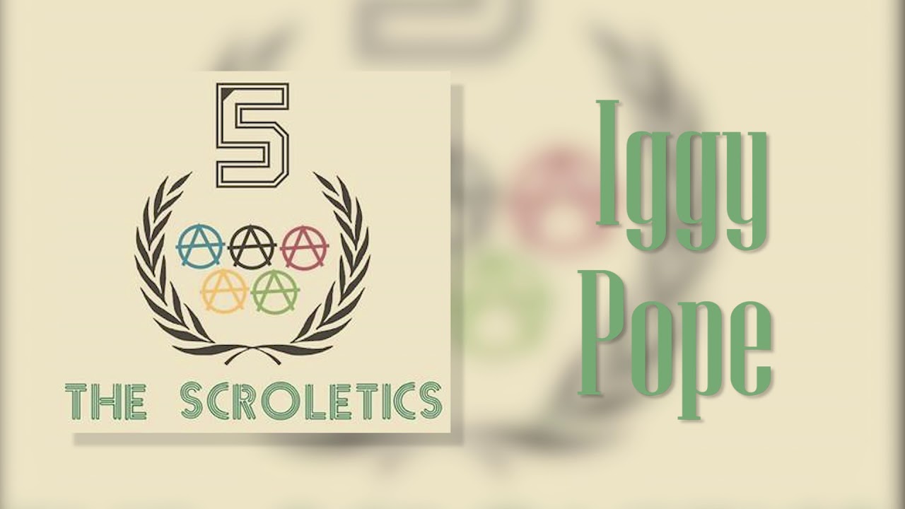 Scroletics - Iggy Pope (Official Audio) - YouTube