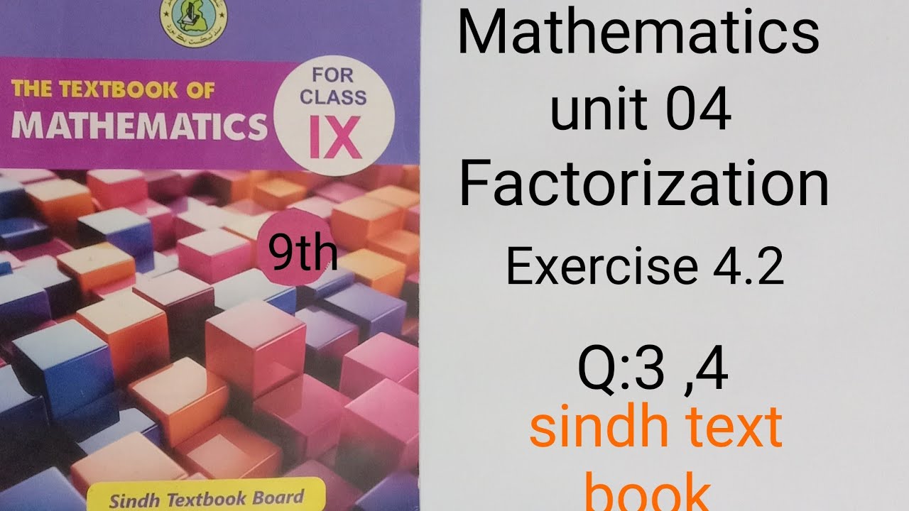 exercise 4.2 unit 04 factorization 9th new math book sindh text book q3 ...