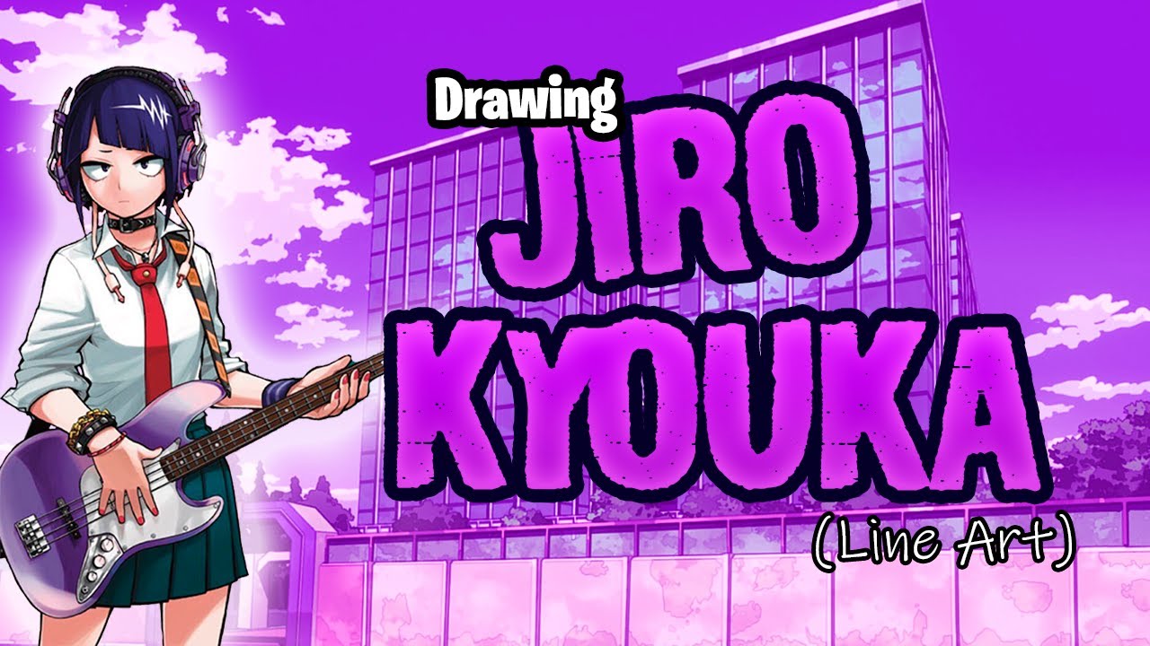 Jiro Kyoka (Line art)(Time-lapse) - YouTube